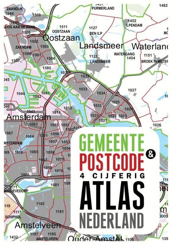 Gemeente- en postcode-atlas (viercijferig) van Nederland, Marcel Kuiper ...