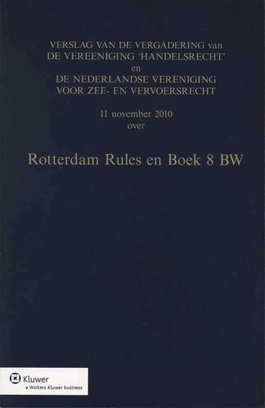 Rotterdam Rules en Boek 8 BW | 9789013095753 | Boeken | bol