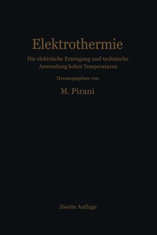 Elektrothermie | 9783642927799 | Marcello Pirani | Boeken | bol.com