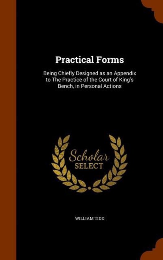 Practical Forms | 9781345504842 | William Tidd | Boeken | bol.com