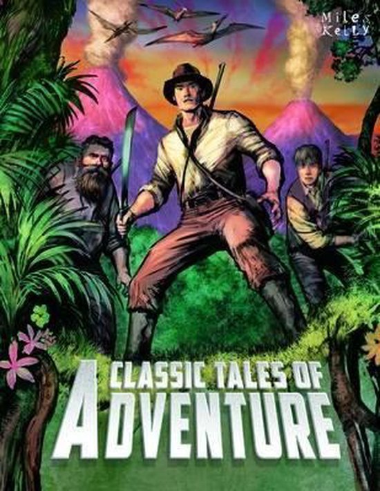 Classic Tales of Adventure, Miles Kelly | 9781786170620 | Boeken | bol.com
