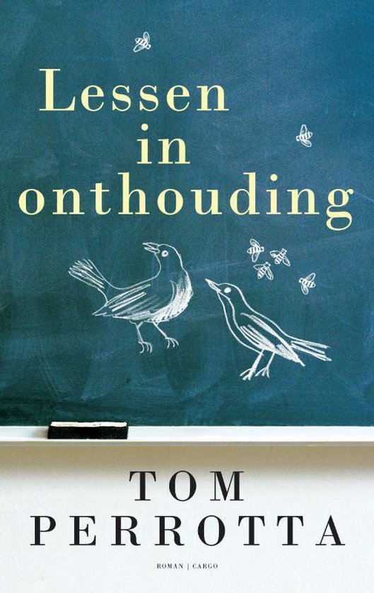 Lessen in onthouding, Tom Perrotta | 9789023427421 | Boeken | bol