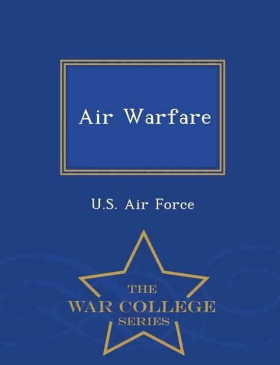 Air Warfare - War College Series | 9781298473790 | Boeken | bol
