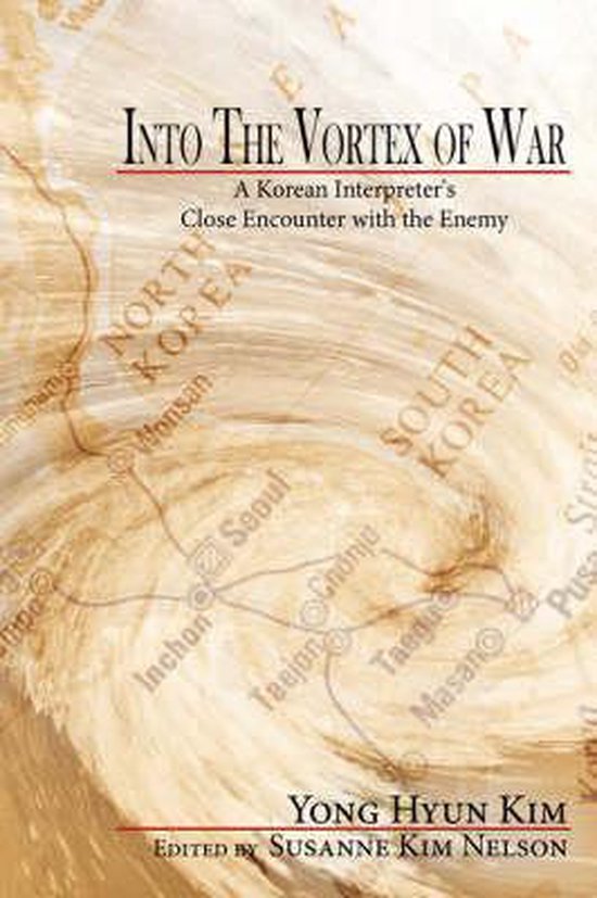 Into the Vortex of War, Yong Hyun Kim | 9781434322616 | Boeken | bol
