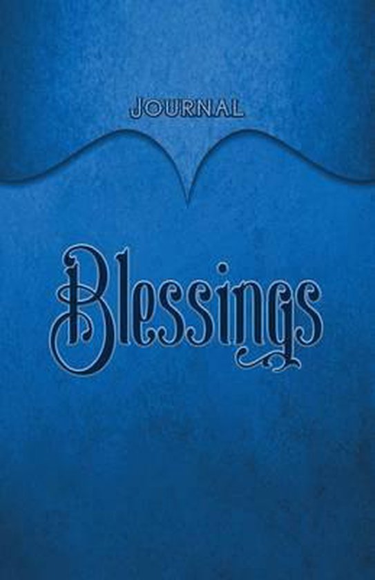 Blessings Journal | 9781540420145 | Elf Owl Publishing | Boeken | bol.com