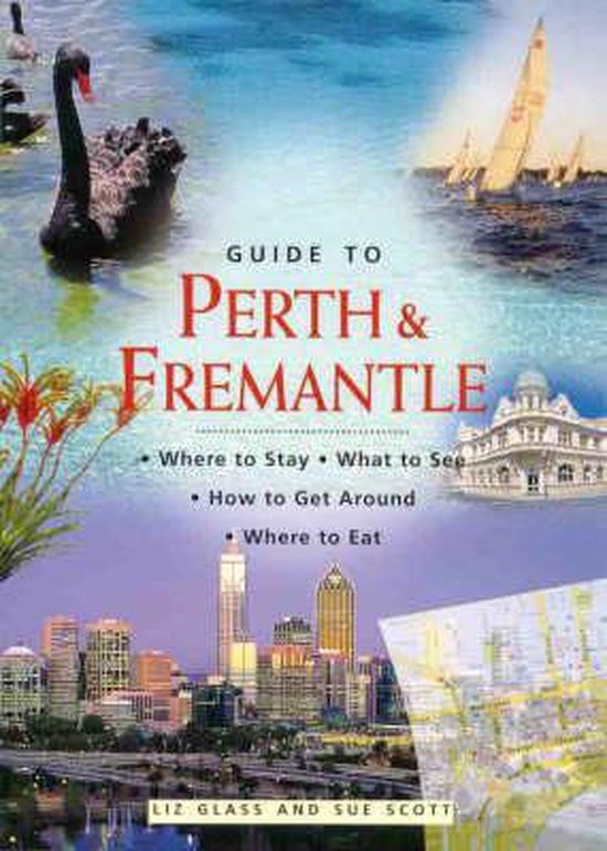 Guide to Perth and Fremantle, Liz Glass | 9781864365375 | Boeken | bol