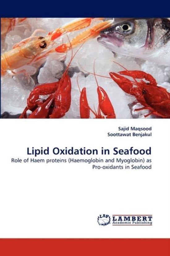 Lipid Oxidation in Seafood | 9783844334616 | Sajid Maqsood | Boeken | bol