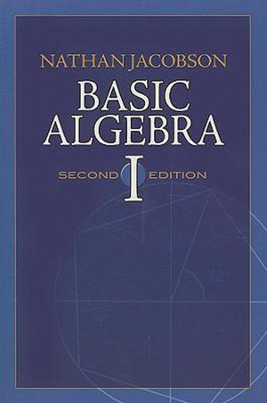 Basic Algebra | 9780486471891 | Nathan Jacobson | Boeken | bol