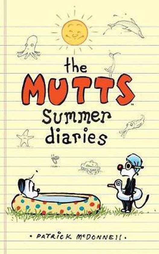 Mutts Kids-The Mutts Summer Diaries, Patrick McDonnell | 9781524851316 ...