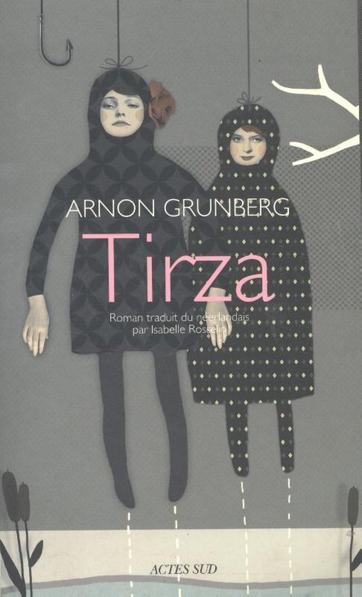 TIRZA (FRANS), Arnon Grunberg | 9782742784998 | Boeken | bol.com