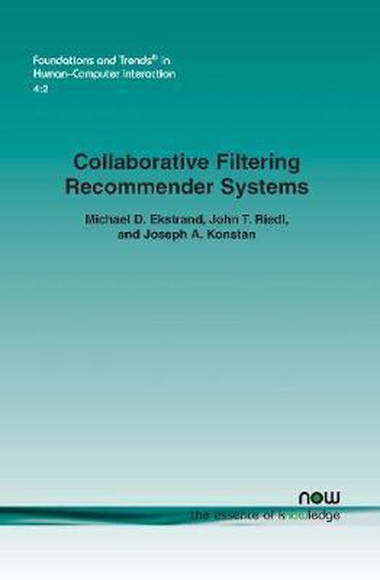 Foundations and Trends® in Human-Computer Interaction- Collaborative Filtering... | bol.com