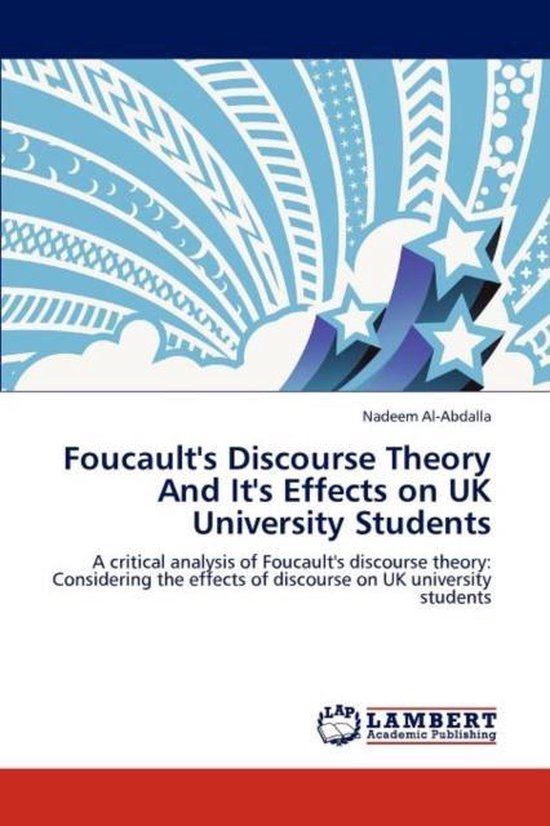 Foucault's Discourse Theory and It's Effects on UK University Students ...