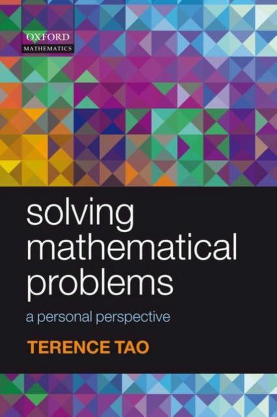 Solving Mathematical Problems | 9780199205608 | Terence Tao | Boeken | bol