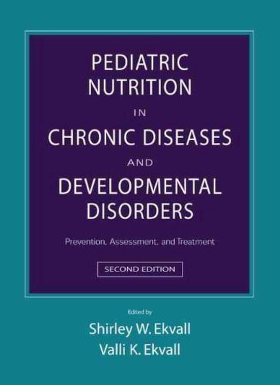 Pediatric Nutrition in Chronic Diseases and Developmental Disorders ...