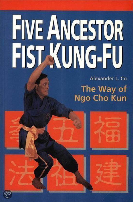 Five Ancestor Fist Kung-Fu (ebook), Alexander Co | 2370004412634 ...