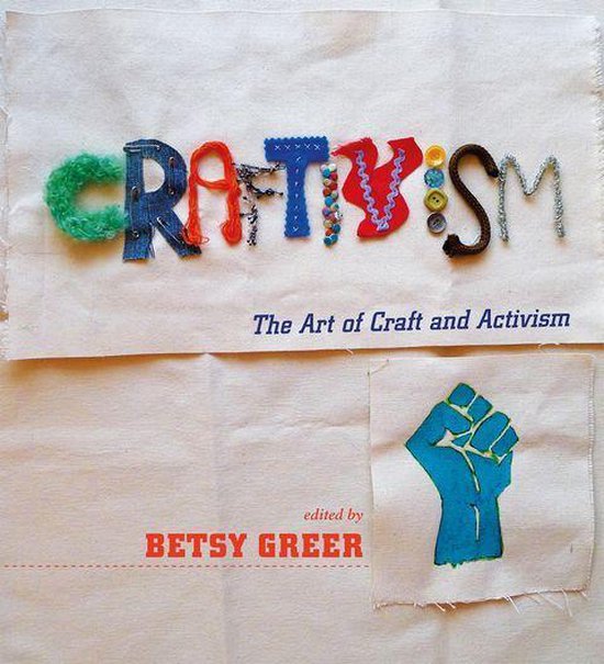 Craftivism (ebook), Betsy Greer | 9781551525358 | Boeken | bol
