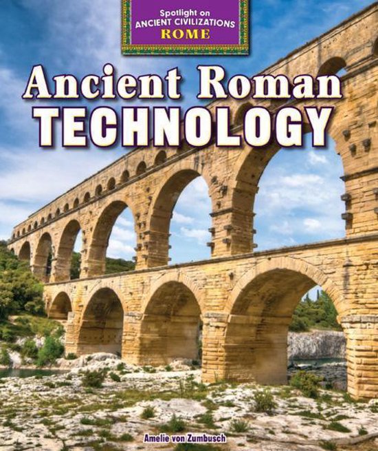 Ancient Roman Technology (ebook), Amelie Von Zumbusch | 9781477710333 ...
