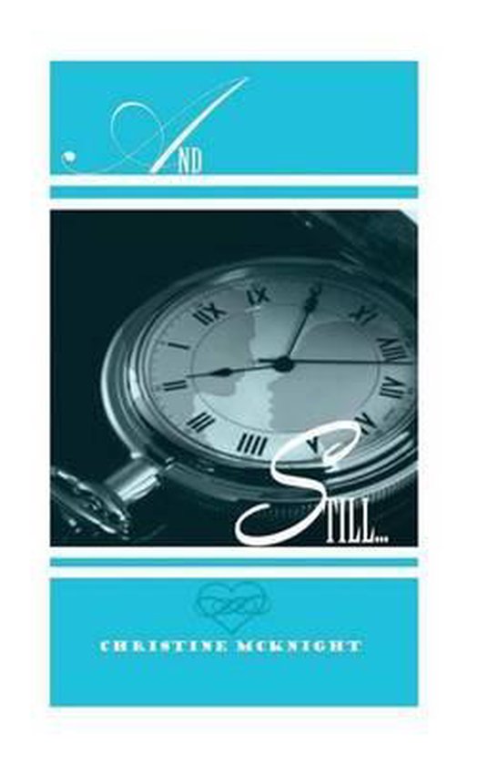 And Still..., Christine McKnight | 9781539424451 | Boeken | bol.com
