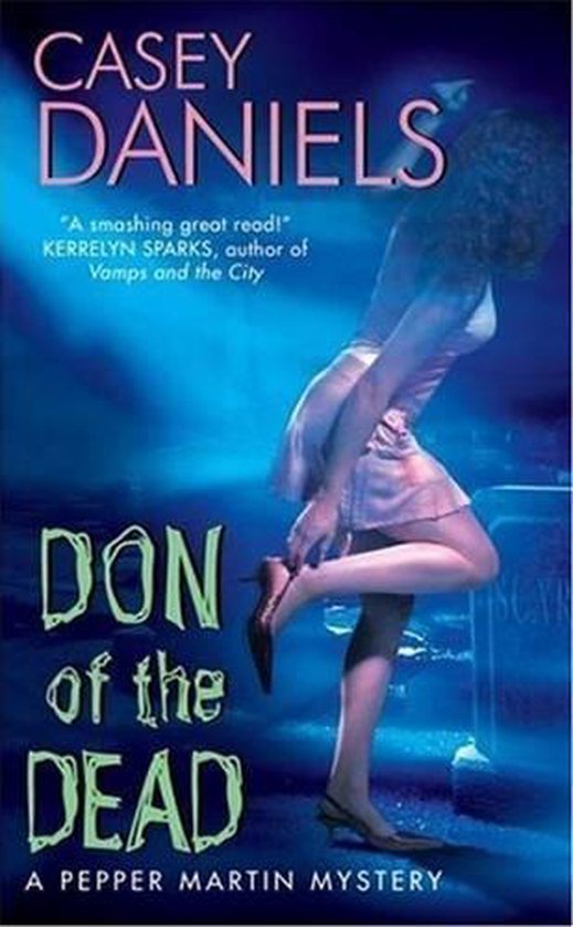 Don of the Dead (ebook), Casey Daniels | 9780061828836 | Boeken | bol.com