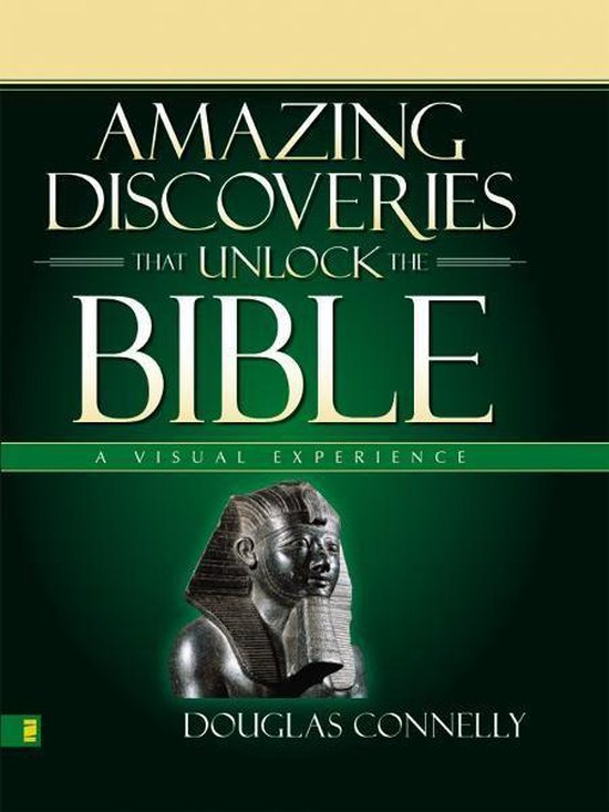 Zondervan Visual Reference Series - Amazing Discoveries That Unlock the ...