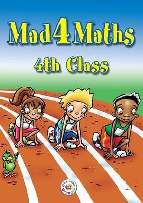 Mad 4 Maths- Mad 4 Maths - 4th Class | 9781844501441 | Anne Frobisher ...