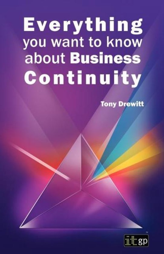 Everything You Want to Know About Business Continuity | 9781849282000 ...