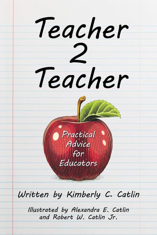 Teacher 2 Teacher (ebook), Kimberly C. Catlin | 9781973650652 | Boeken ...