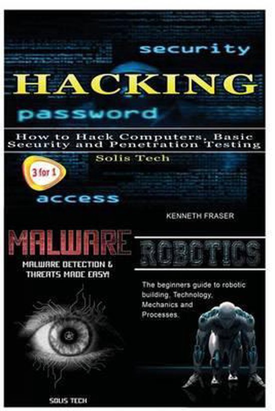 Hacking + Malware + Robotics | 9781530177479 | Solis Tech | Boeken | bol
