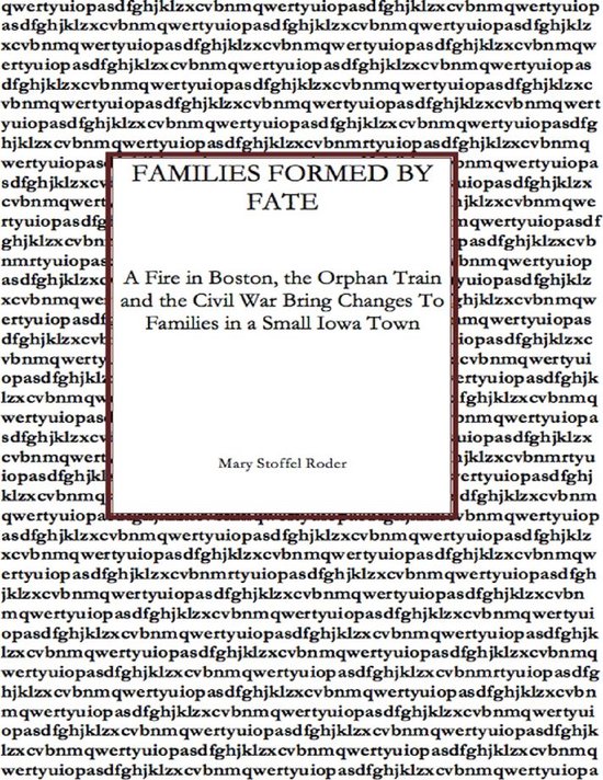 Families Formed By Fate (ebook), Mary Stoffel Roder | 9781312415263 ...