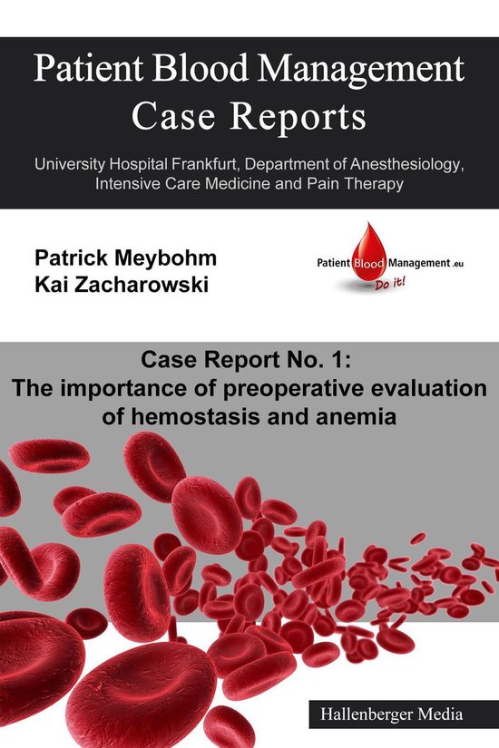 Patient Blood Management Case Reports 1 - Patient Blood Management Case ...