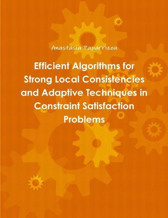 Efficient Algorithms for Strong Local Consistencies and Adaptive ...