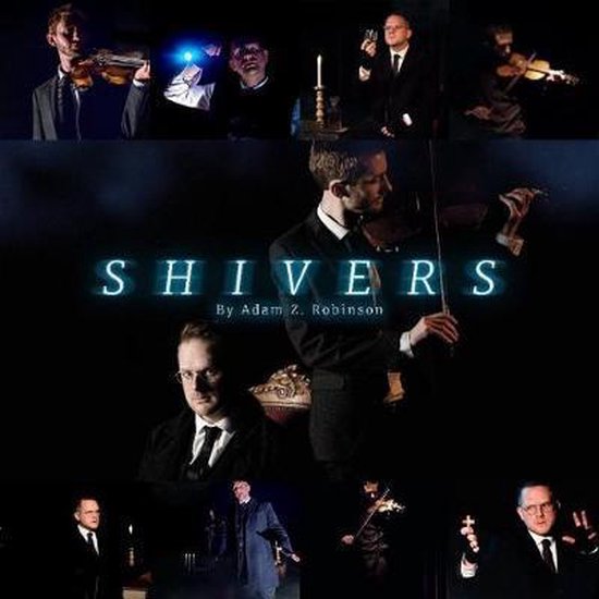 Shivers, Adam Z. Robinson | 9781910067703 | Boeken | bol.com