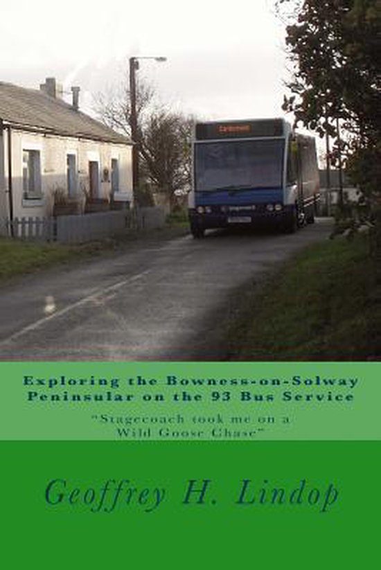 Exploring the Bowness-On-Solway Peninsular on the 93 Bus Service ...