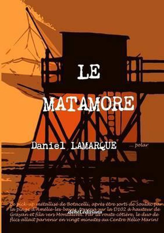 Le Matamore, Daniel Lamarque | 9782953377576 | Boeken | bol.com