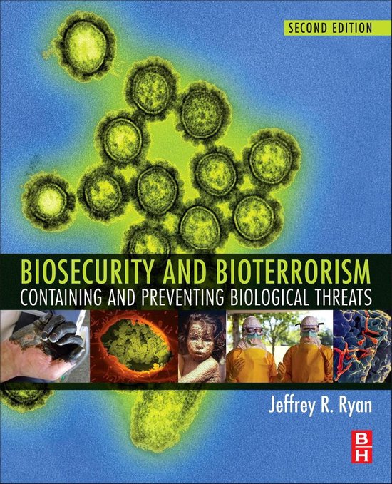 Biosecurity and Bioterrorism | 9780128020296 | Jeffrey Ryan | Boeken ...