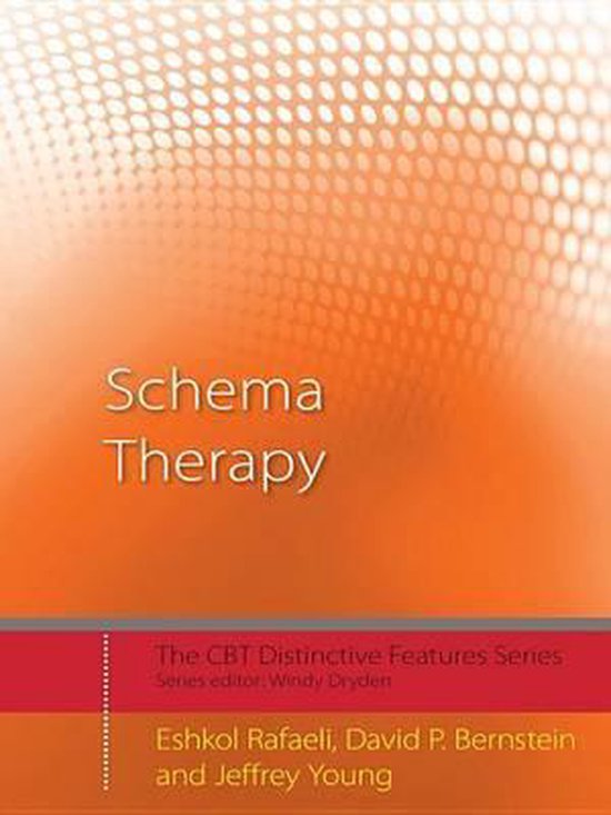 CBT Distinctive Features - Schema Therapy (ebook), Eshkol Rafaeli ...