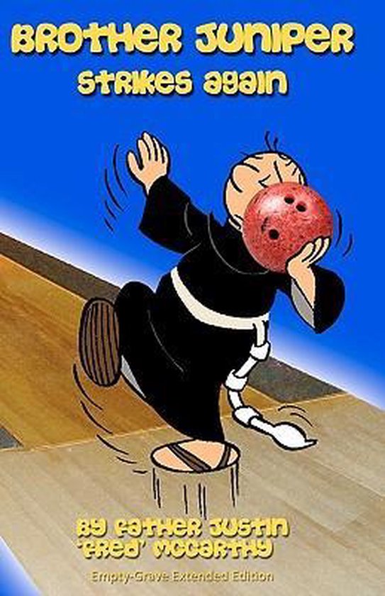 Brother Juniper Strikes Again | 9781461161134 | Fr Justin Mccarthy ...