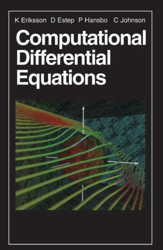 Computational Differential Equations | 9780521567381 | D. Estep | Boeken | bol