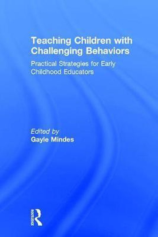 Teaching Children with Challenging Behaviors | 9781138936201 | Boeken | bol