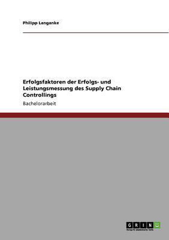Erfolgsfaktoren Der Erfolgs- Und Leistungsmessung Des Supply Chain Controllings,... | bol.com