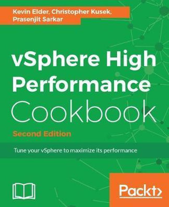 vSphere High Performance Cookbook - | 9781786464620 | Kevin Elder | Boeken | bol