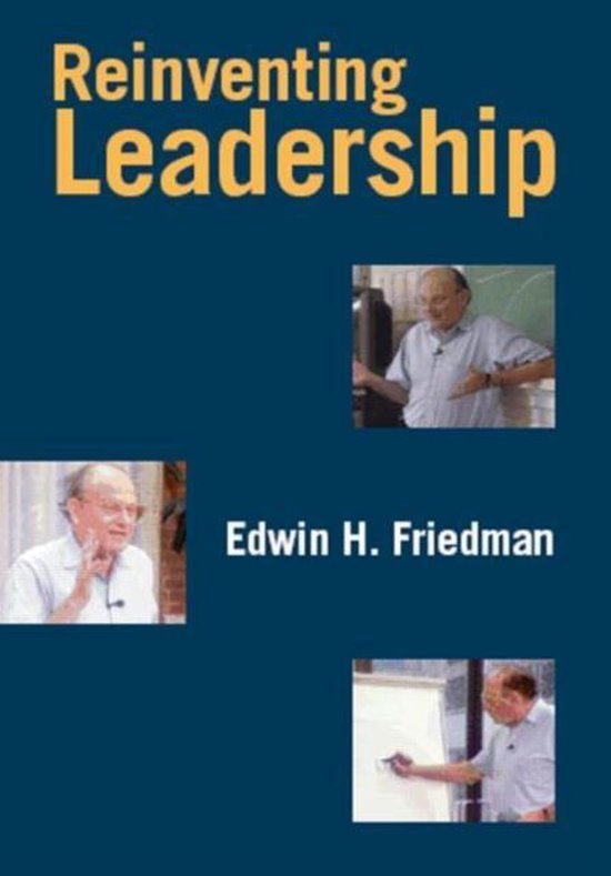 Reinventing Leadership | 9781593855758 | Edwin H. Friedman | Boeken ...