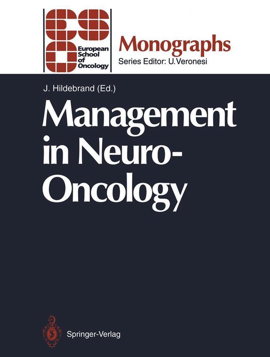 ESO Monographs - Management in Neuro-Oncology (ebook) | 9783642778780 | Boeken | bol.com