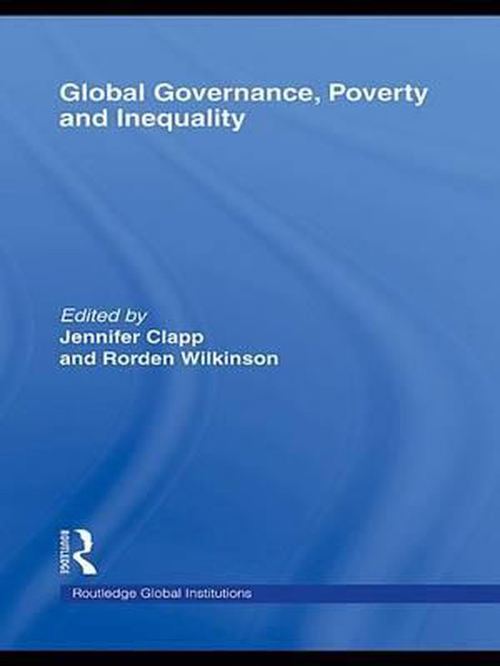 Global Institutions - Global Governance, Poverty and Inequality (ebook) |... | bol.com