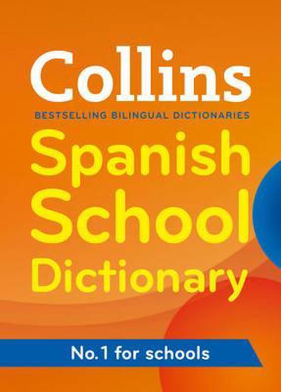 Collins Spanish School Dictionary (Collins School), Collins ...