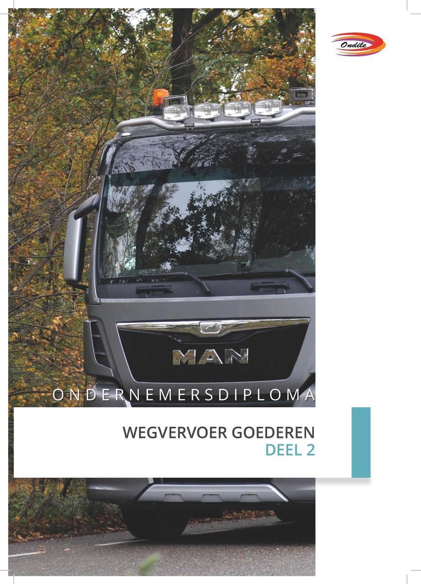 Wegvervoer goederen - Deel 2 | Ondernemer goederenvervoer, Ondile Media ...