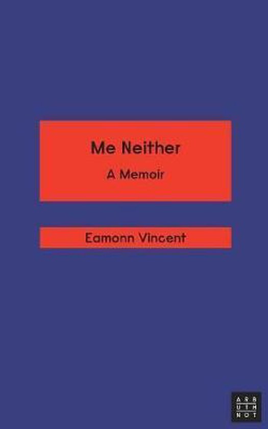 Me Neither, Eamonn Vincent | 9780992746766 | Boeken | bol.com