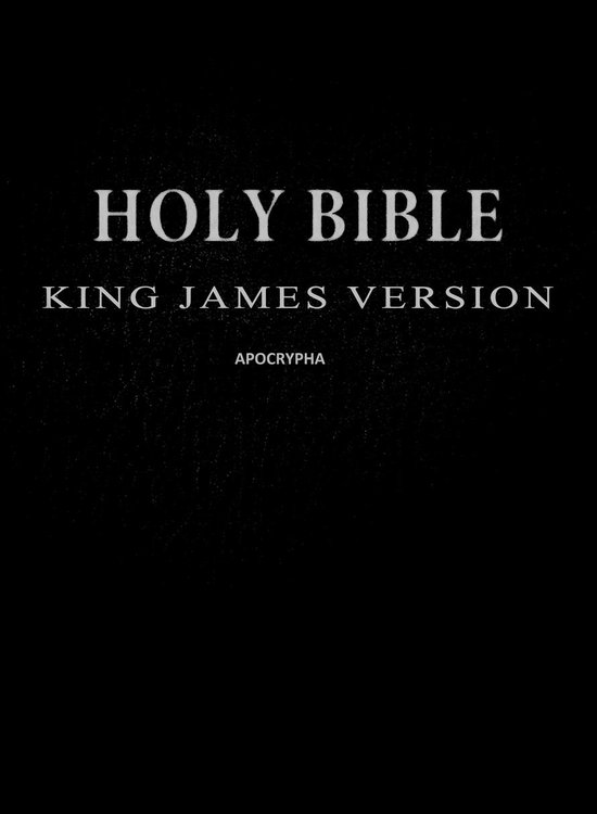 Holy Bible: King James Version [Apocrypha] KJV (ebook), King James ...