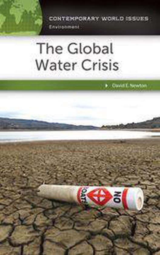 Contemporary World Issues - The Global Water Crisis: A Reference ...
