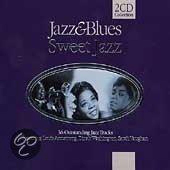 Jazz & Blues: Sweet Jazz, various artists | CD (album) | Muziek | bol
